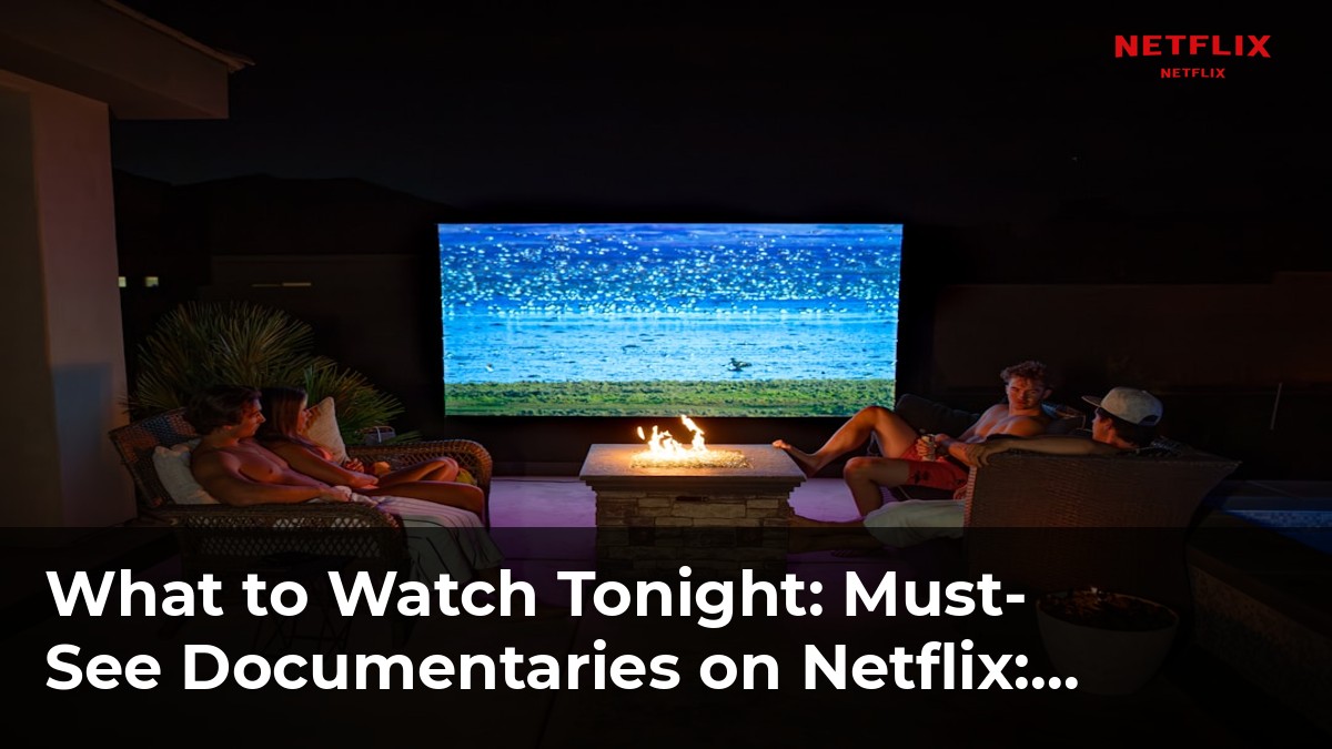 Must-See Documentaries on Netflix: Expand Your Mind This Month